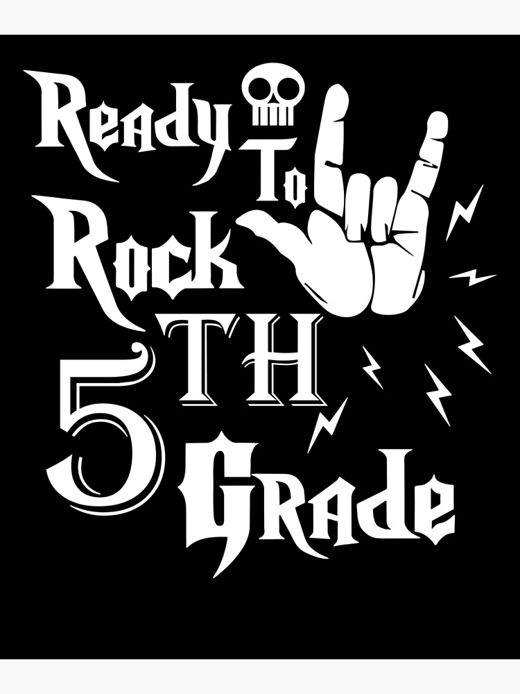 "Fifth Grade Ready To Rock 5th Grade Back To School" Poster by ...