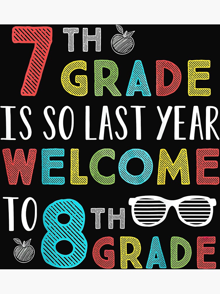 Lámina fotográfica «El séptimo grado es el año pasado Bienvenido al ...