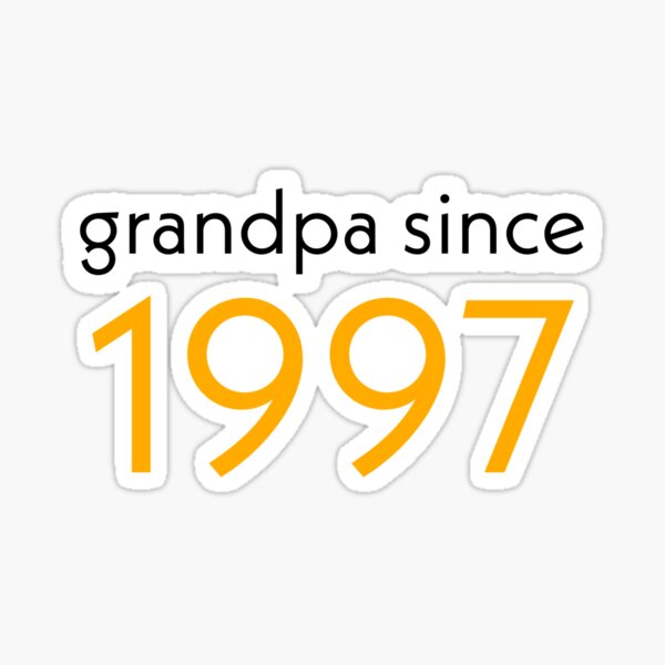 " grandpa since 1997" Sticker for Sale by boci9 | Redbubble
