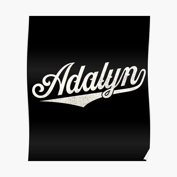 Adalyn Posters | Redbubble