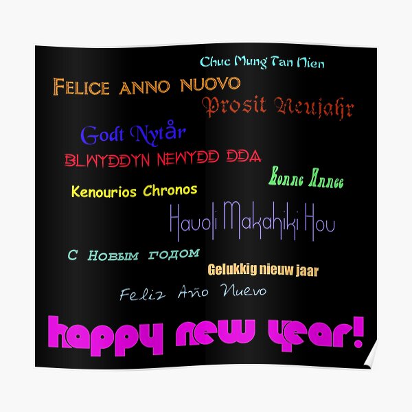 "Happy New Year in Many Languages" Poster by HolidayBug | Redbubble