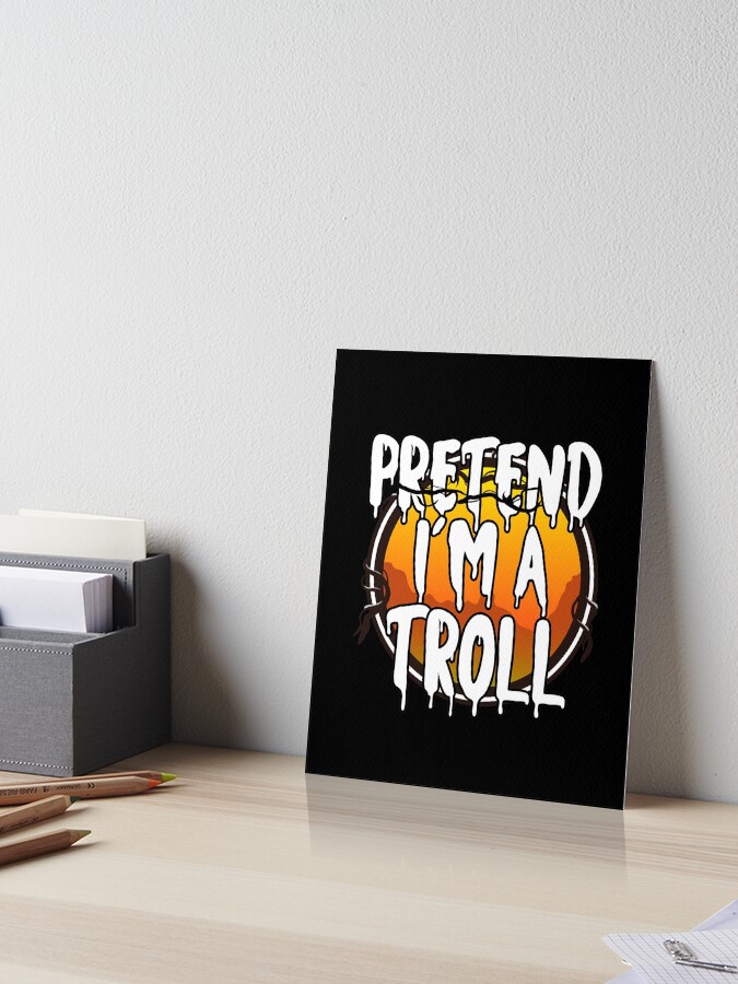 "Pretend I'm A Troll Lazy Halloween Costume Last Minute Halloween ...