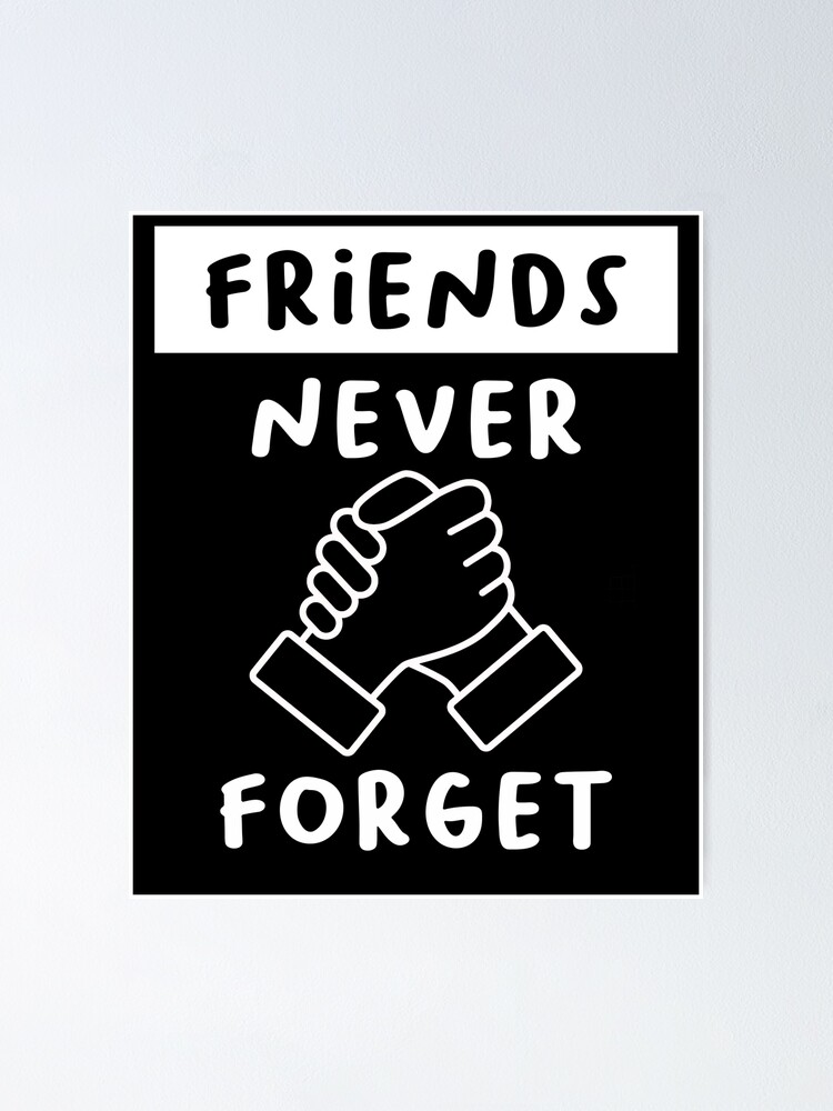 "Friends never forget - Best friend ever Friendship Gift Idea For ...