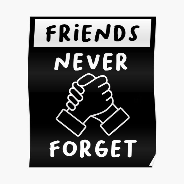 "Friends never forget - Best friend ever Friendship Gift Idea For ...