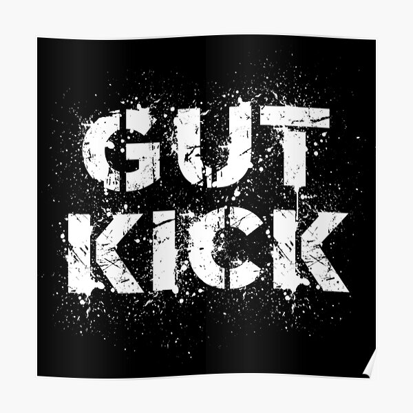 ""Gut Kick" Schriftzug" Poster by BunchOfWords | Redbubble