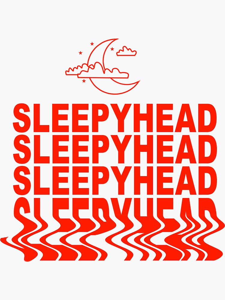 "Time for bed Sleepyhead" Sticker for Sale by SleepyHeadArt | Redbubble
