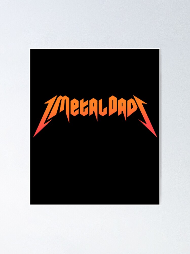 "Heavy Metal Dad " Poster for Sale by BOXBAX | Redbubble
