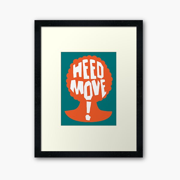 "Heed Move! - So I Married an Axe Murderer" Framed Art Print for Sale ...