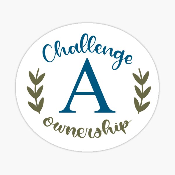 "Challenge A Sticker " Sticker for Sale by NorahK8Designs | Redbubble