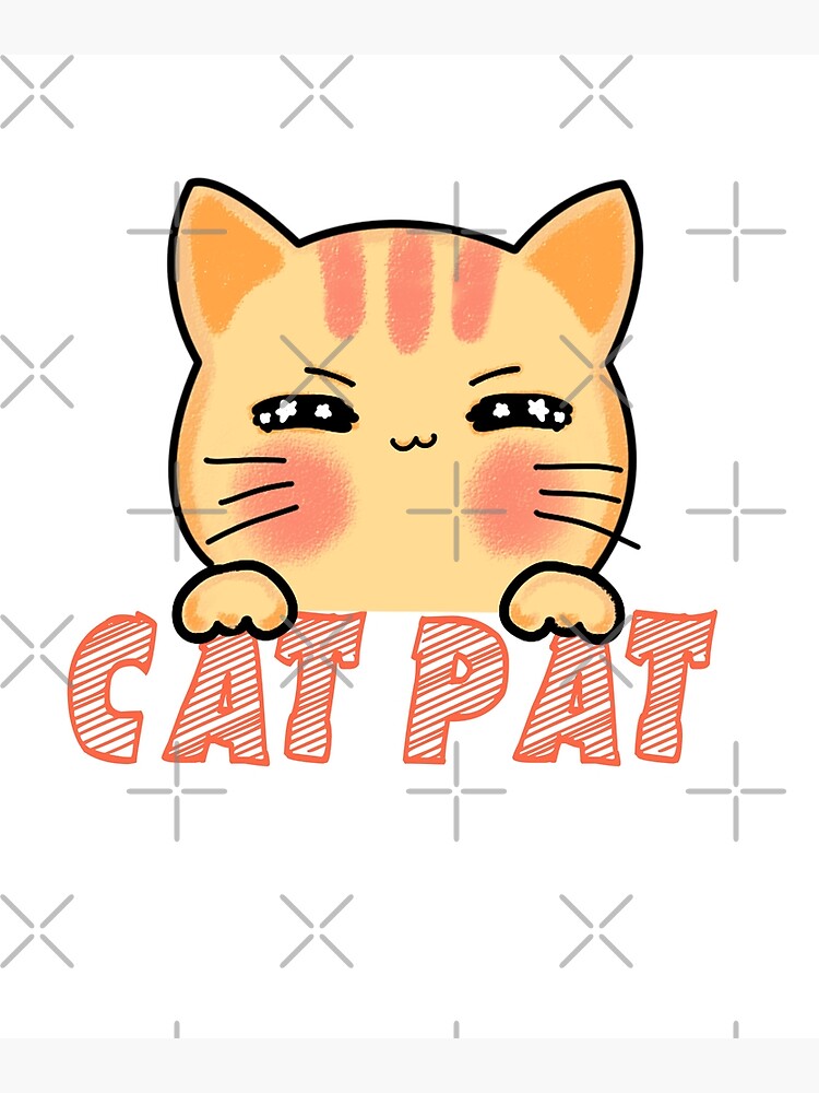"Cat Pat" Poster by SIMSOK | Redbubble