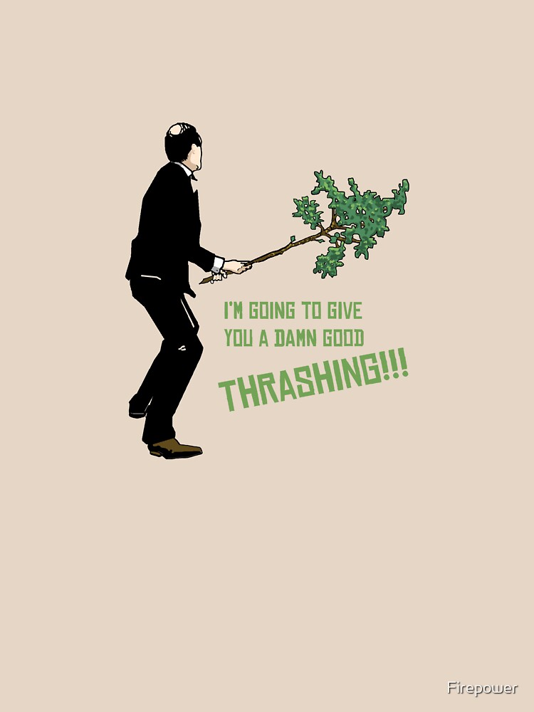 " Good Thrashing! – Basil Fawlty" T-shirt for Sale by Firepower ...