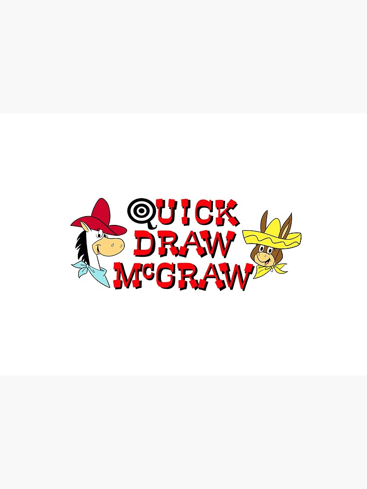 "Quick Draw McGraw Logo" Poster for Sale by vinylguy64 | Redbubble