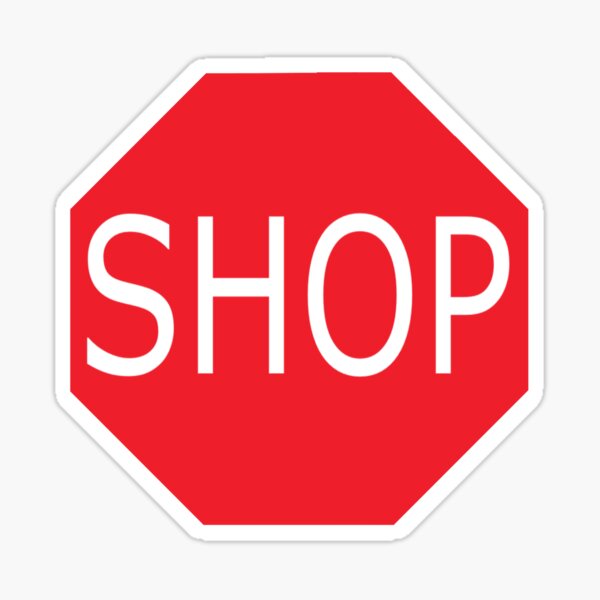 "SHOP Sign- Red" Sticker for Sale by kebartl | Redbubble