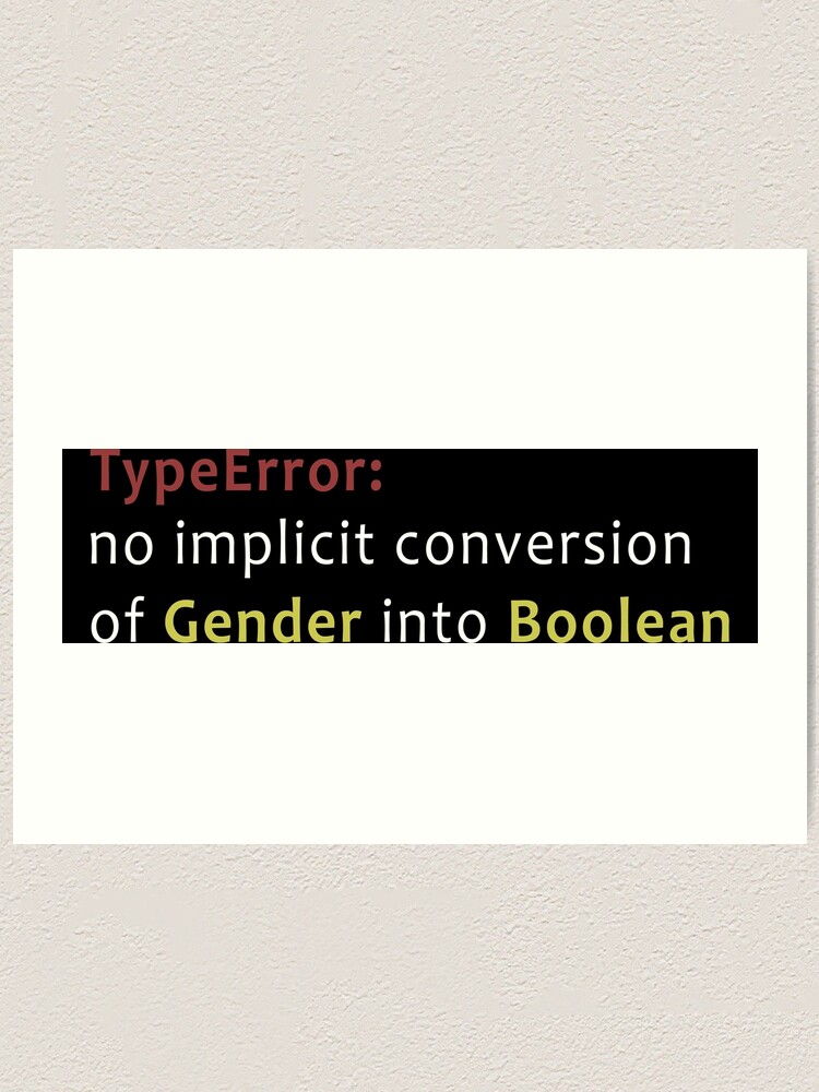 Lgbt Coder Type Error No Implicit Conversion Of Gender Into Boolean