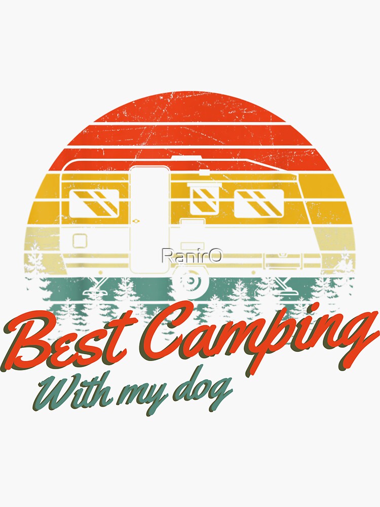 "Best Camping With My Dog - camping gang - camping and dog" Sticker for ...