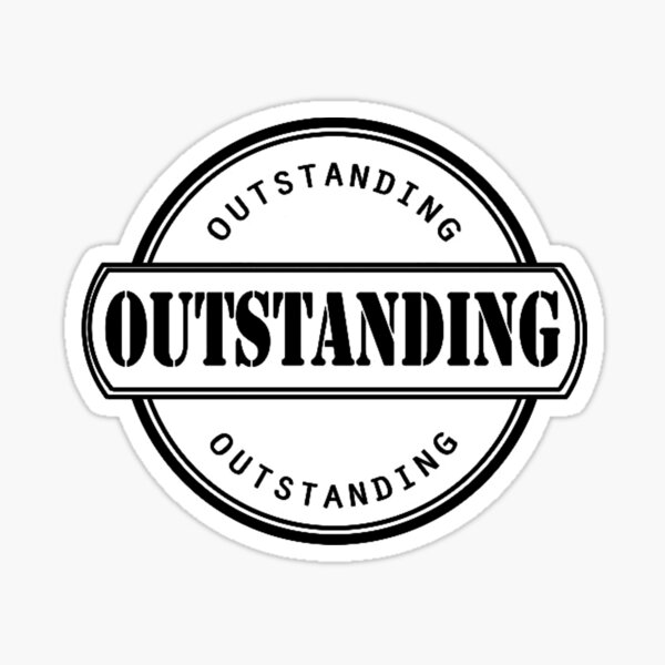 "Outstanding" Sticker for Sale by TrueAbdulaziz | Redbubble