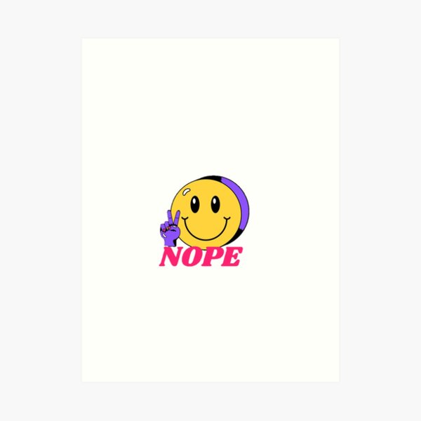 "Polite Nope Smiley " Art Print for Sale by CathAnneFran | Redbubble