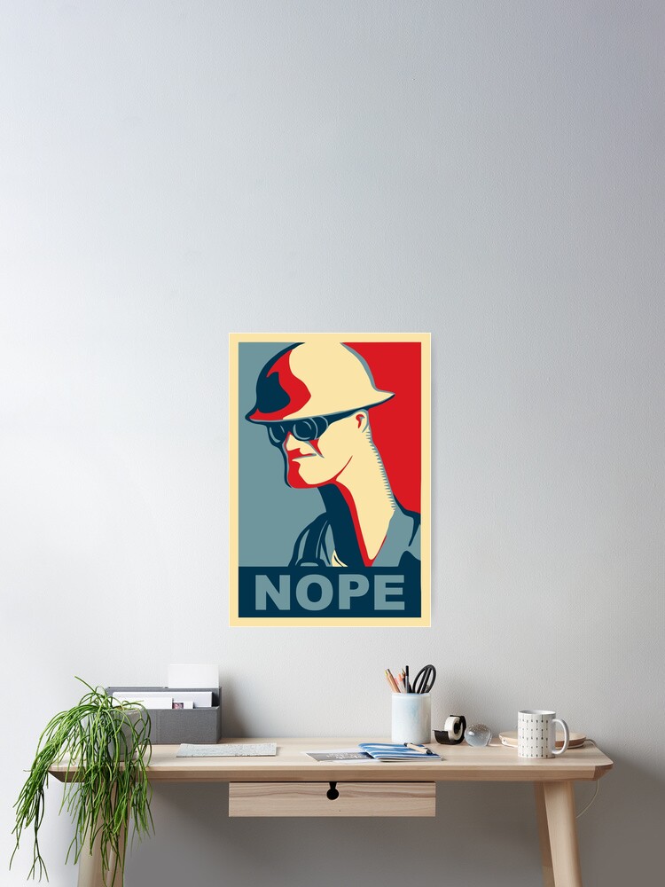 "Team Fortress 2 - Engineer Nope.avi " Poster for Sale by ...