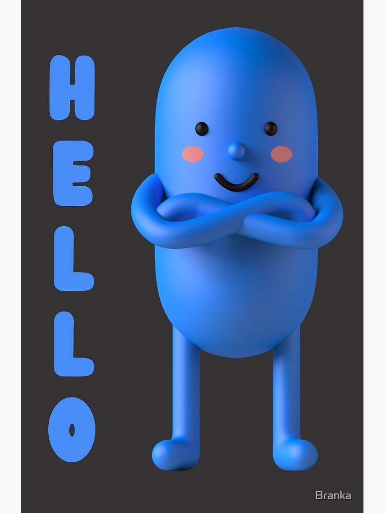 "Hello Blue One" Poster for Sale by Smrik | Redbubble