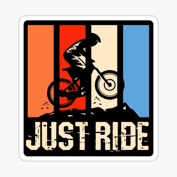 "Just ride" Sticker for Sale by Store-Designify | Redbubble