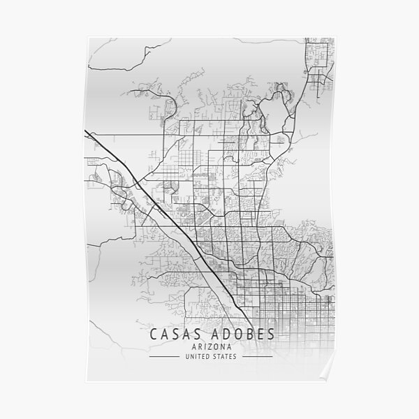 "Casas Adobes - Arizona - US Gray City Map" Poster for Sale by ...