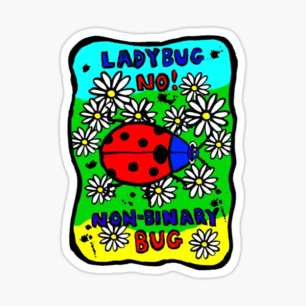 "Ladybug NO! Non-binary bug" Sticker for Sale by LunaticPainter | Redbubble