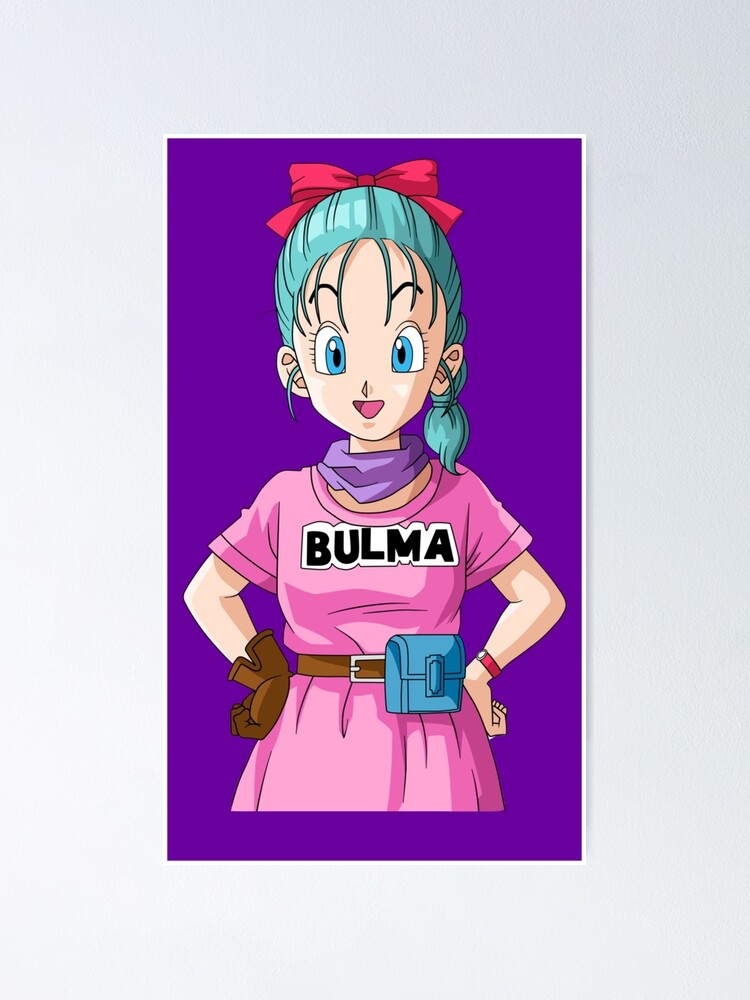 "bulma dragon ball z 2.0" Poster by limaalfa | Redbubble