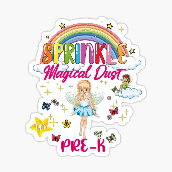 " kids Sprinkle Magic Dust In Pre-K Grade Pre-K fairy First Day School ...