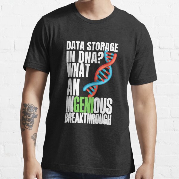"Witty, fun Data puns. Data storage in DNA? What an ingenious ...