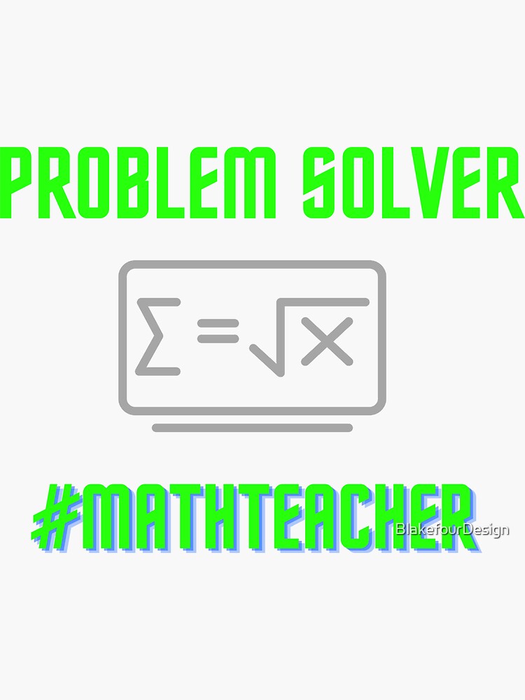 "f Problem Solver Math Teacher Sticker" Sticker for Sale by ...