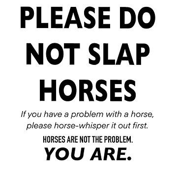 "Please do not slap horses in Centaurworld text" Graphic T-Shirt for ...