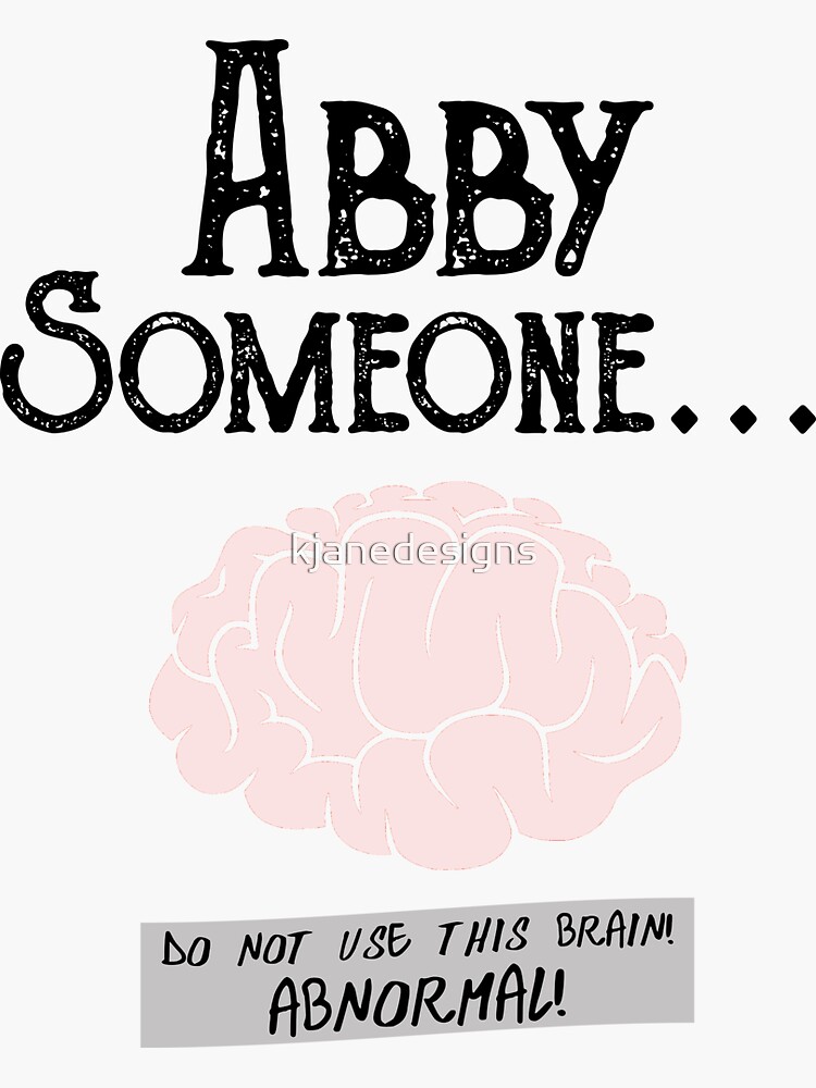 "Abby Normal" Sticker for Sale by kjanedesigns | Redbubble