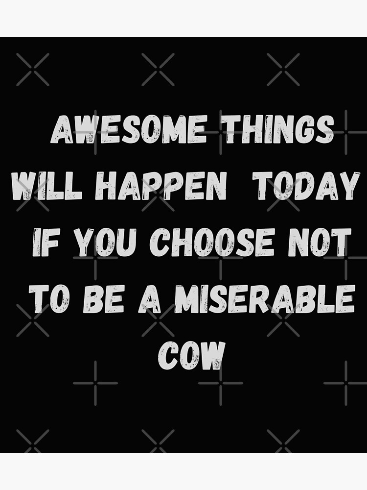 "Awesome things will happen today if you choose ncowot to be a ...