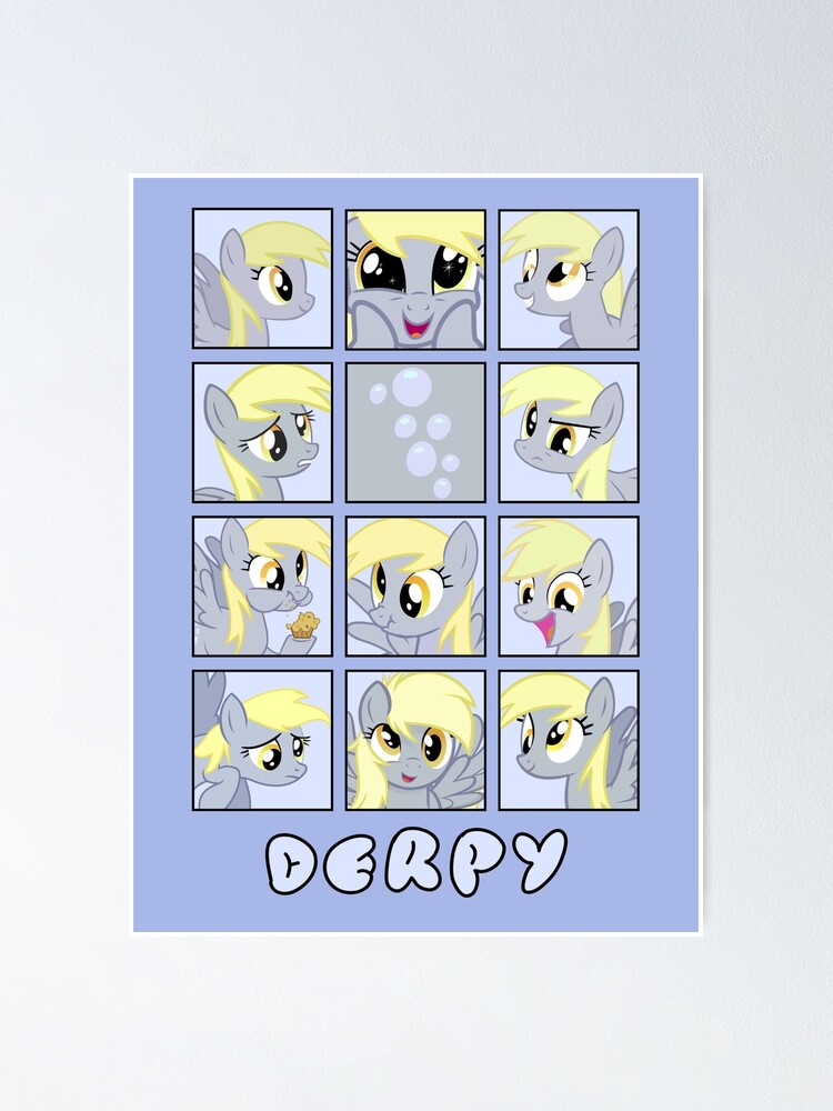 "Faces of Derpy" Poster for Sale by BowserBasher | Redbubble