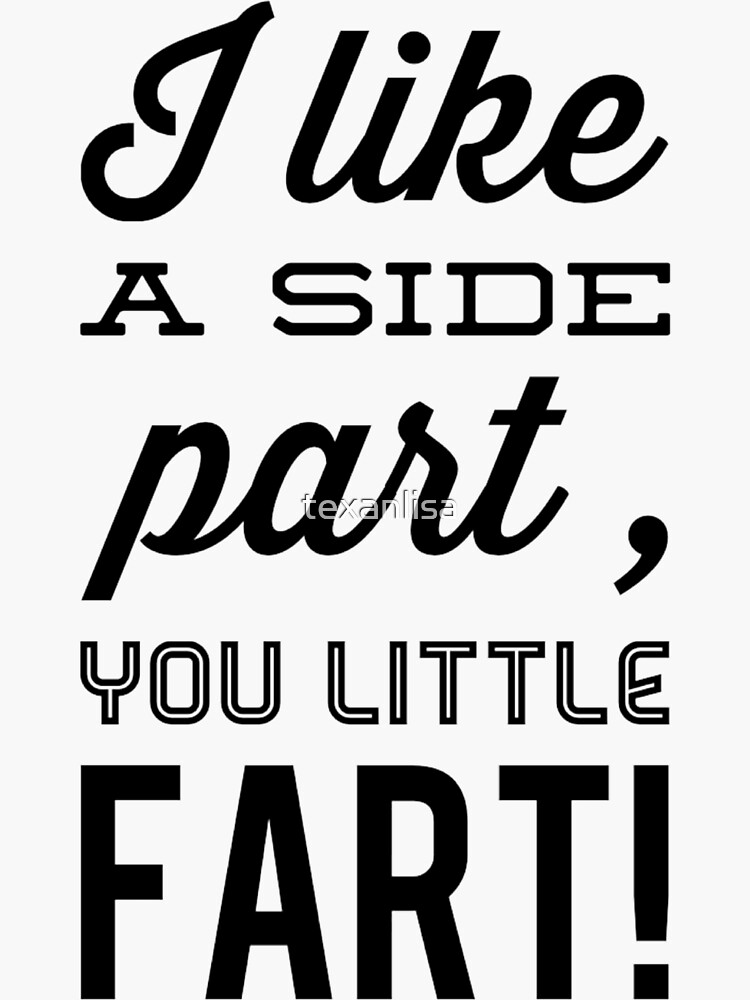 Side Part Sticker For Sale By Texanlisa Redbubble