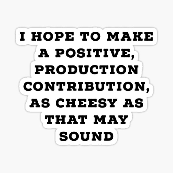 "positive production contribution " Sticker for Sale by Dipalo | Redbubble