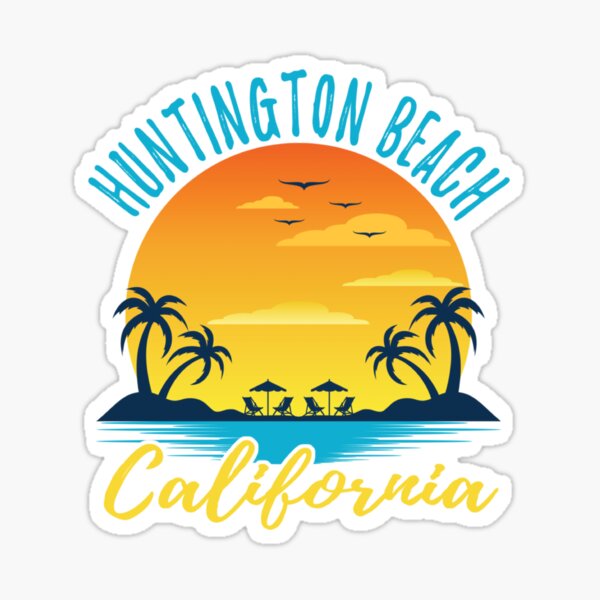 "Huntington Beach California Vacation " Sticker for Sale by KingPower ...