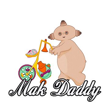 "Makka Pakka Mak Daddy Fathers Gift" Poster for Sale by Jamesf37 ...