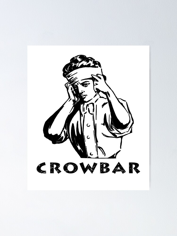 "Crowbar - Heavy Metal Band" Poster for Sale by bigdaddynutnut | Redbubble