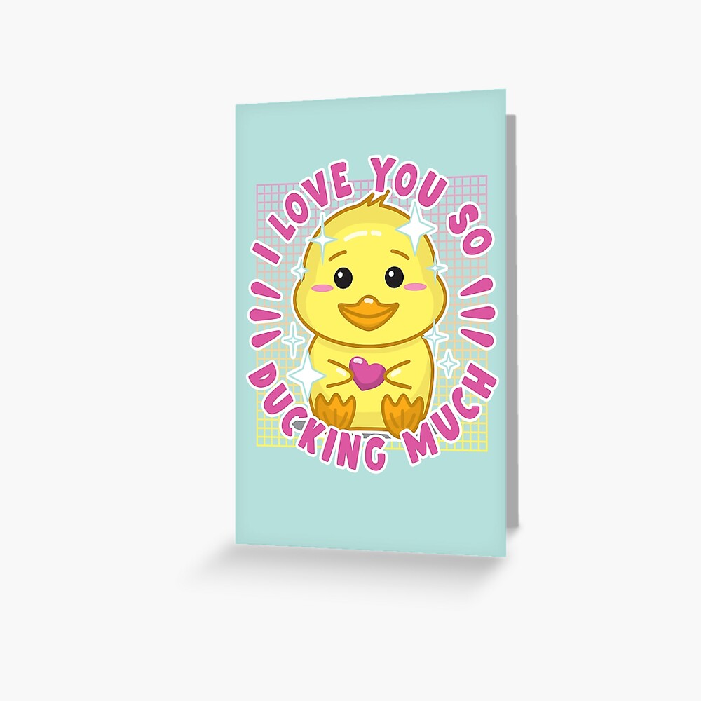 "I Love You So Ducking Much Text With Cute and Kawaii Ducks Graphic for ...