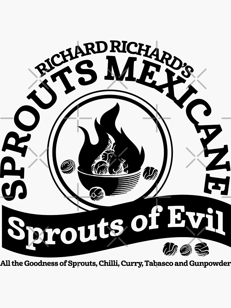 "Richard Richard's Sprouts of Evil (Sprouts Mexicane)" Sticker for Sale ...