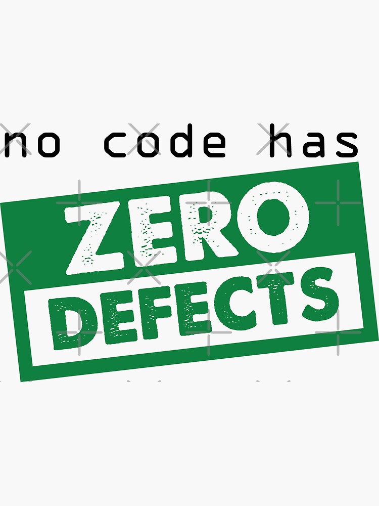"No code has zero defects." Sticker for Sale by publishify | Redbubble
