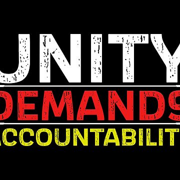 "Unity Demands Accountability" Sticker for Sale by AllLeftSides42 ...