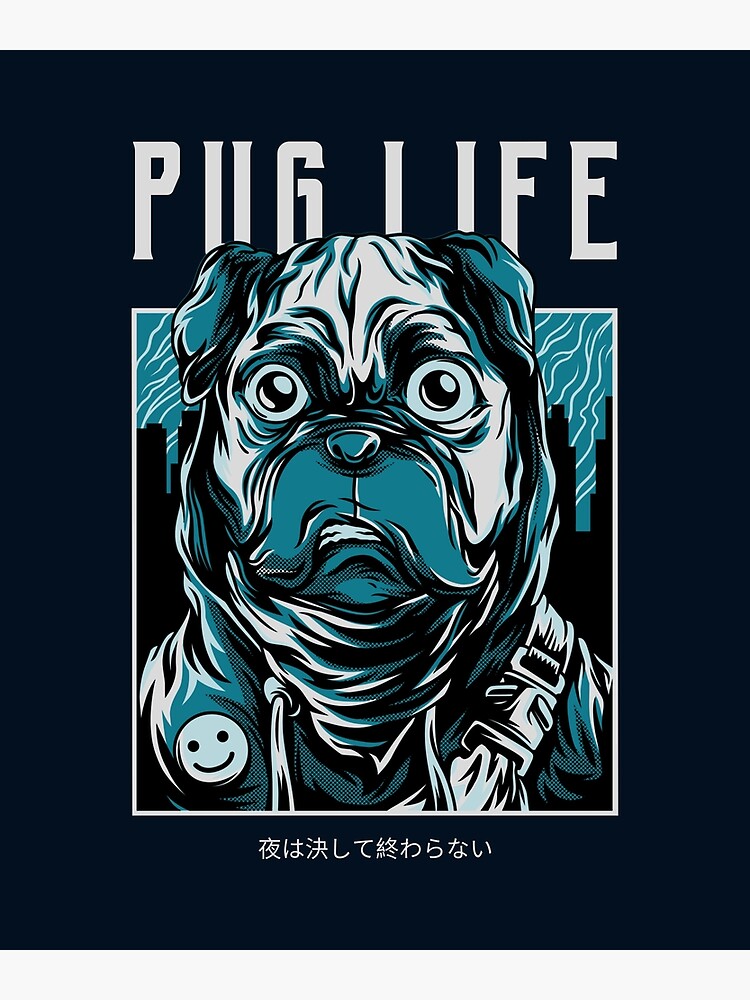 "Pug Life Urban Themed Streetwear" Poster for Sale by Storopia | Redbubble