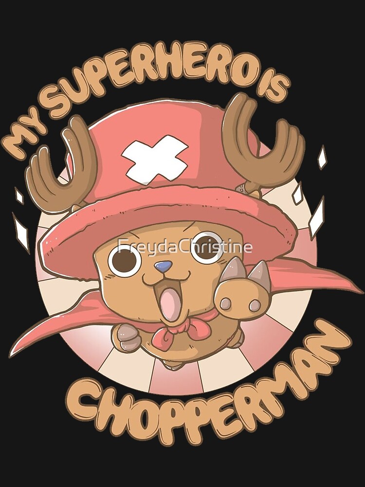 "My Superhero is Chopper Man" Poster for Sale by FreydaChristine ...