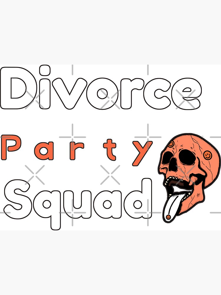 "Cool Colorful Divorce Party Squad Skull Design - Divorced Happily and ...