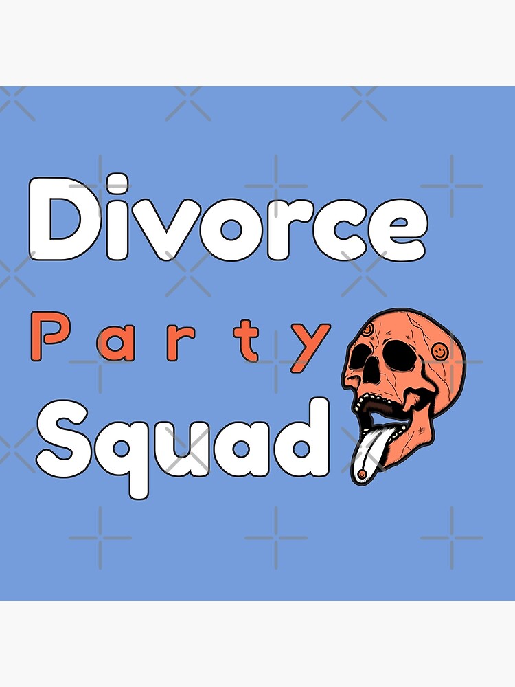 "Cool Colorful Divorce Party Squad Skull Design - Divorced Happily and ...