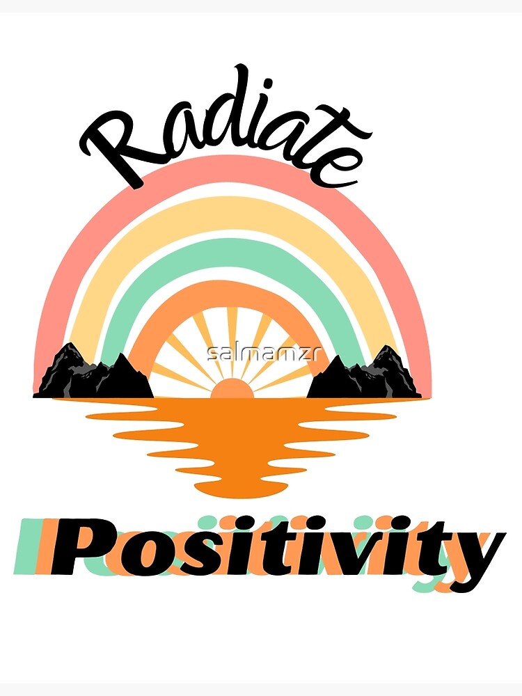 "Radiate Positivity rainbow" Poster for Sale by salmamzr | Redbubble