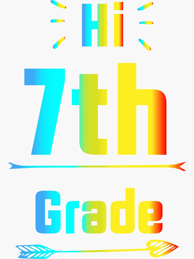 "Hi 7th Grade Funny School Back To School Gift" Sticker for Sale by ...