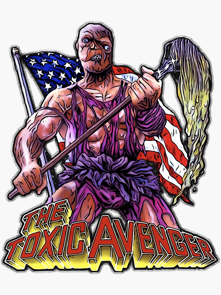 "The Toxic Avenger" Sticker for Sale by ElsieMcCain | Redbubble